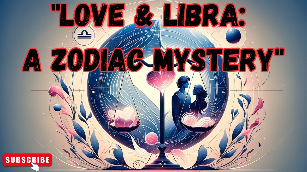 Unlocking Libra Men's Hearts: The Secret to True Love - YouTube