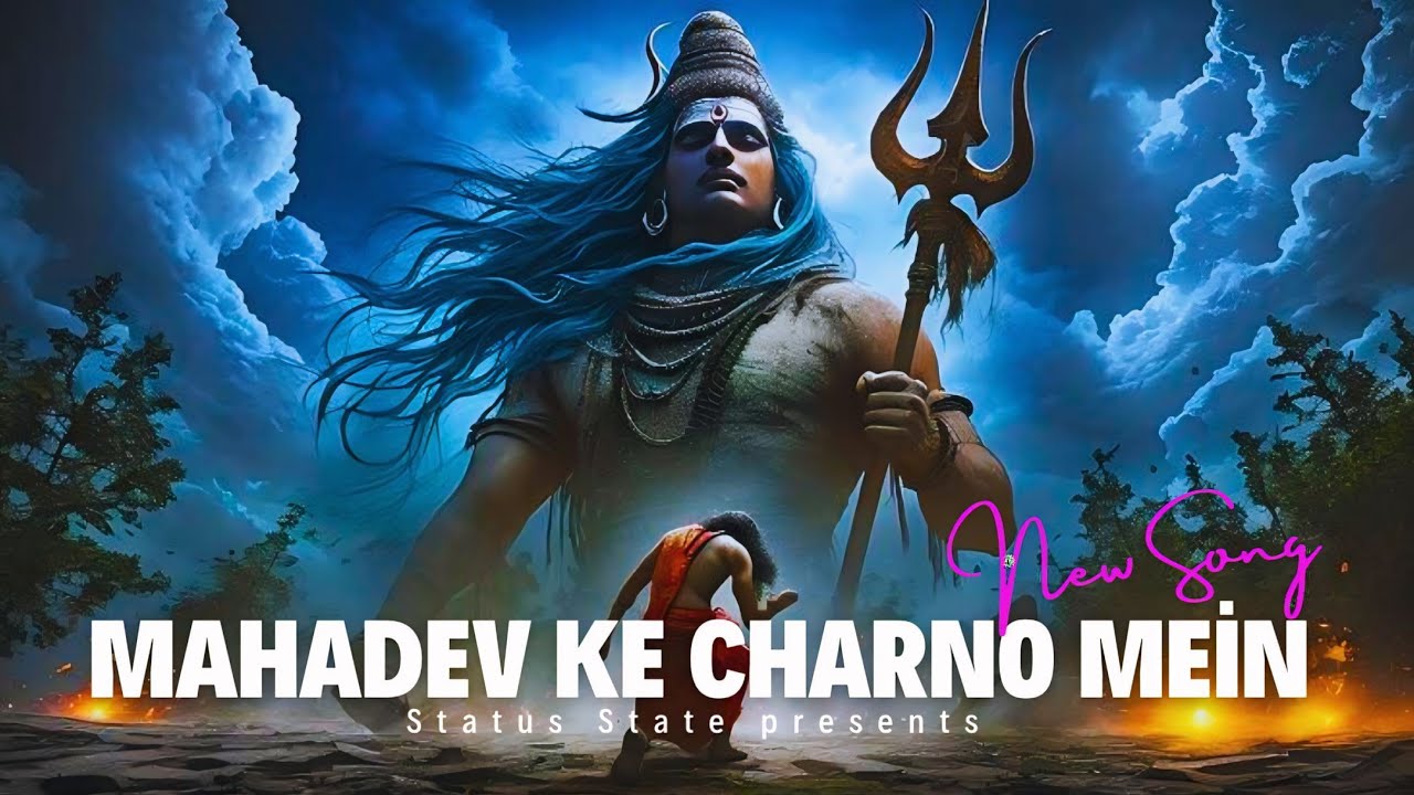 Mahadev Ke Charano Mein Official Song। Mahadev Songs 2024। Status State ...