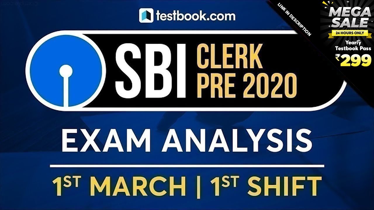 SBI Clerk Exam Review 2020 1st March Shift 1 SBI Clerk Prelims sbi-clerk-exam-review-2020-1st-march-shift-1-sbi-clerk-prelims