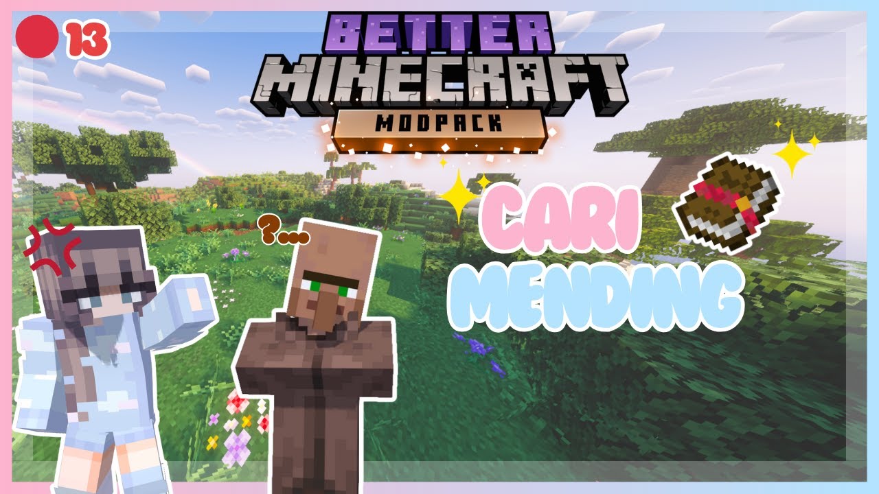 🫧CARI BUKU MENDING! | BETTER MINECRAFT MODPACK | EP 13| CaptainYani ...