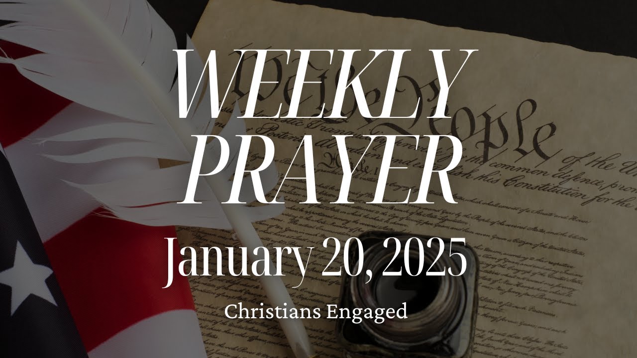 Weekly Prayer | January 20, 2025 - YouTube
