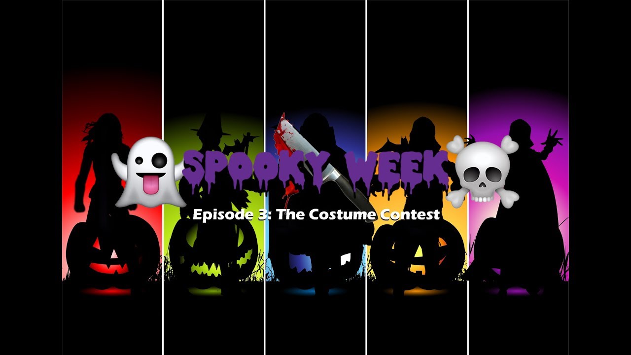 Spooky Week: Episode 3 - The Costume Contest - YouTube