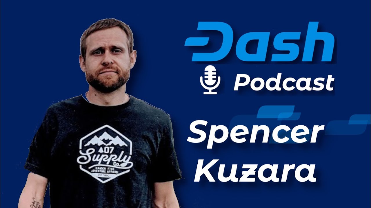 Dash Podcast 157: Spencer Kuzara on Dash's New Username Wallet and Social DApps - YouTube