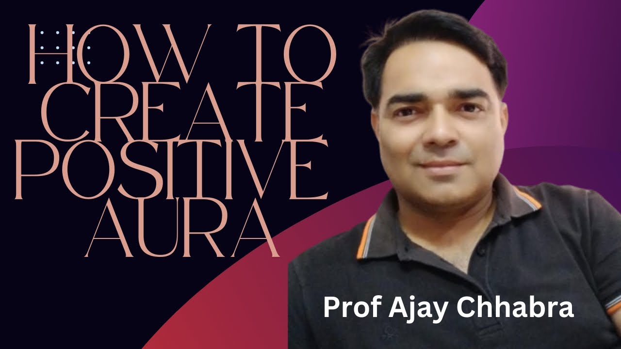 How to Create Positive AURA - Ideas to increase your Aura - Abhamandal ...