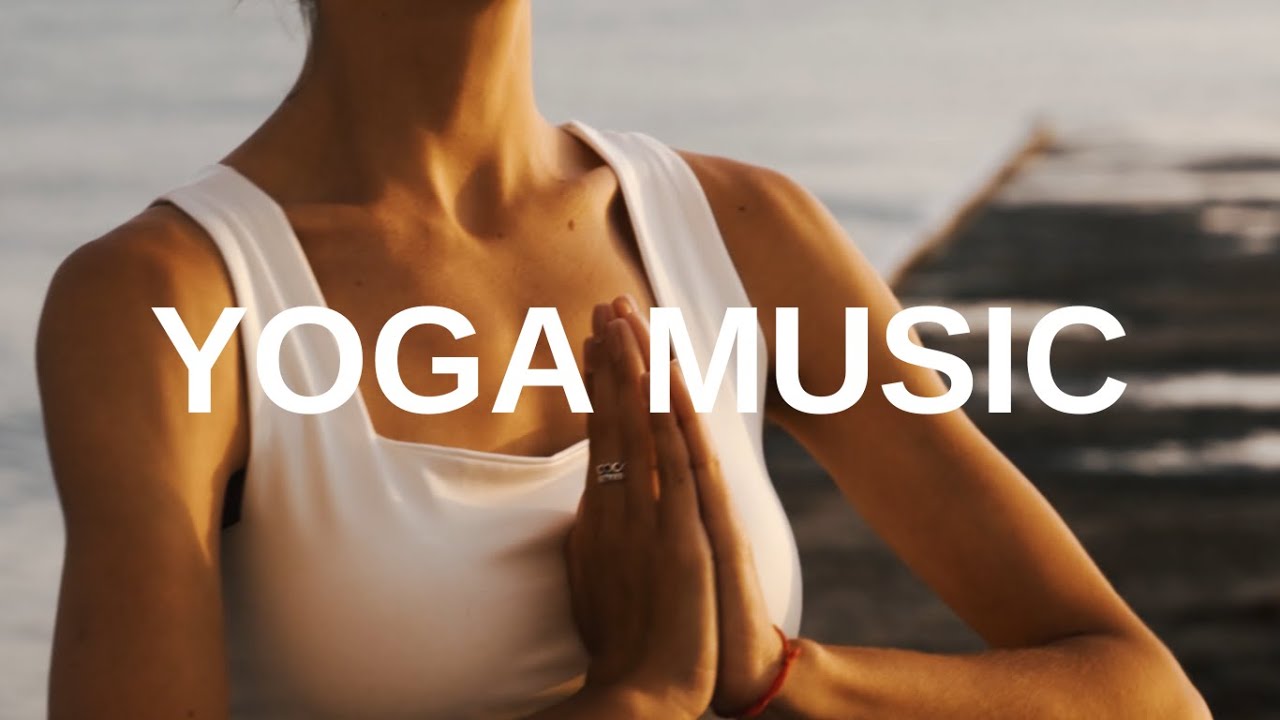 Relaxing Music for Yoga Session I Meditation Music | Mental Healing ...