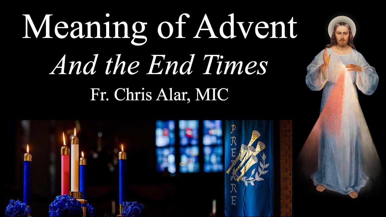 Understanding Advent and the End Times (Judgement) - Explaining the ...