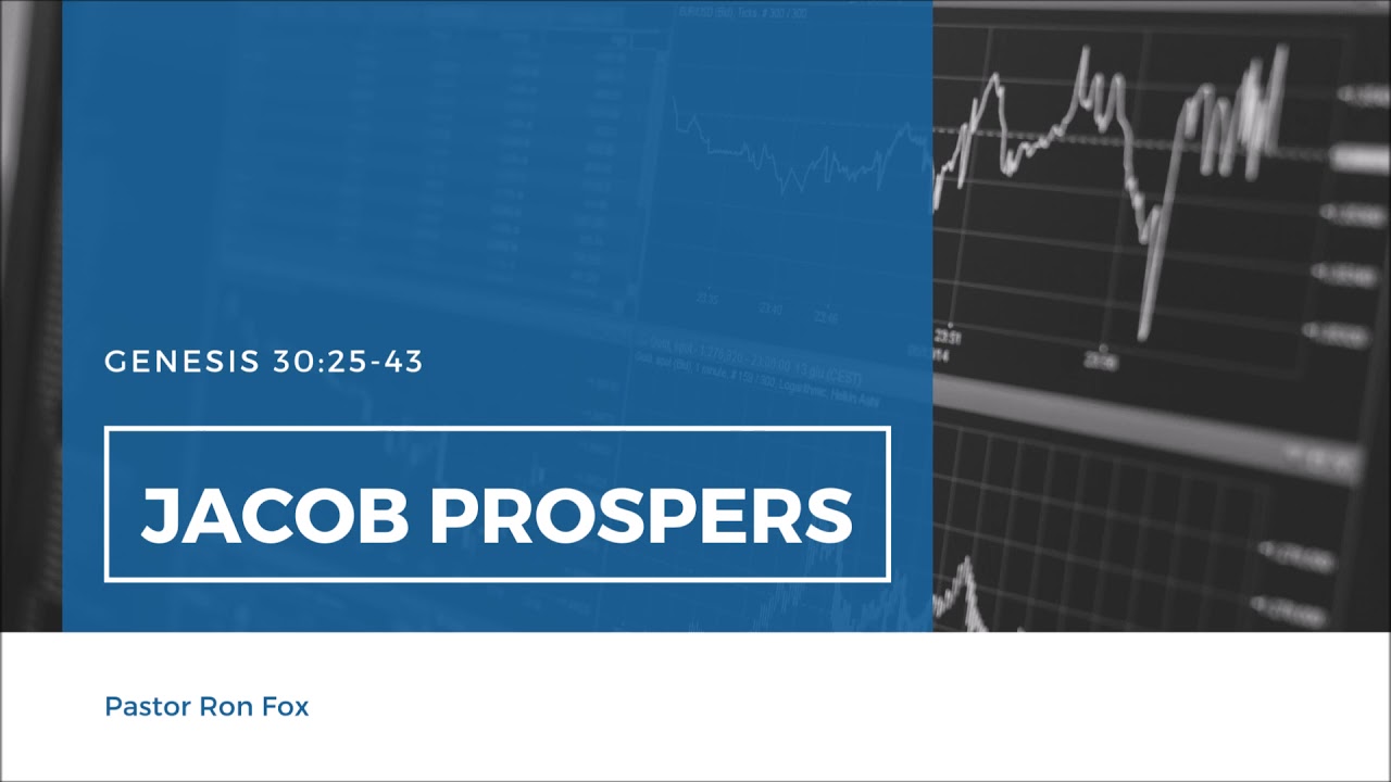 Jacob Prospers - Pastor Ron Fox - 1.12.2020 - YouTube