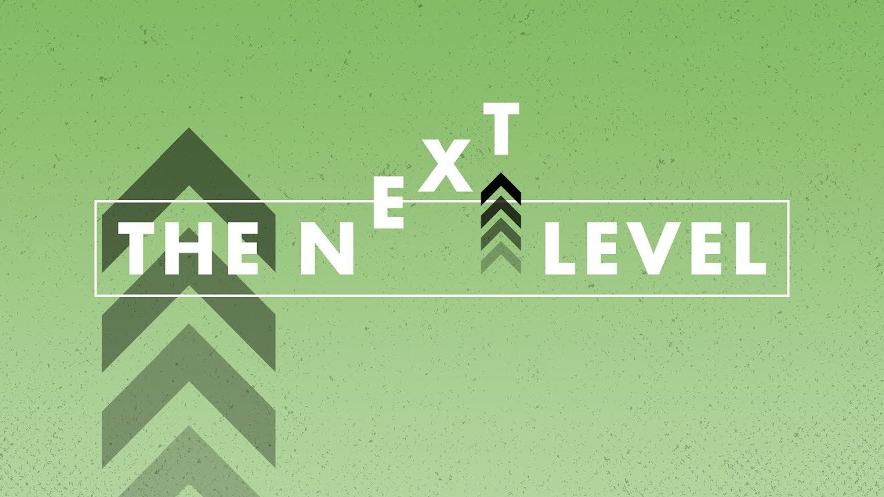 The Next Level- Getting Ahead Of God Sermon - YouTube
