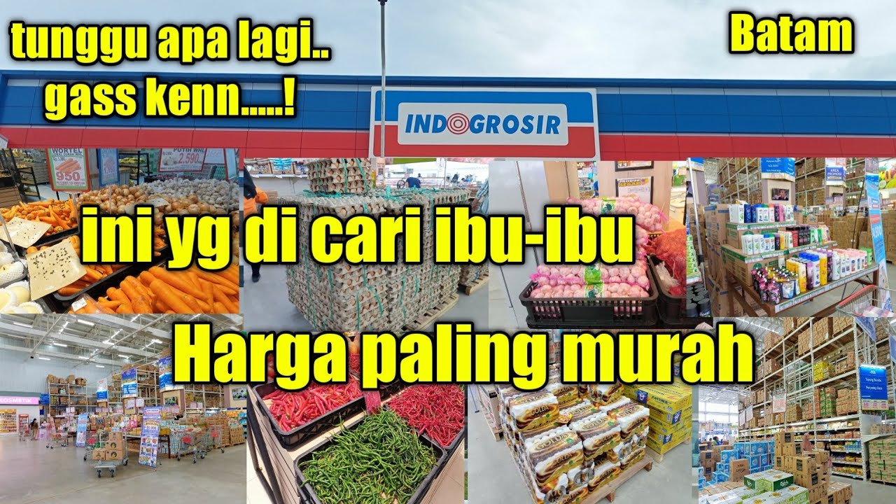 INDOGROSIR Pusat Grosir Terbesar kota batam - YouTube