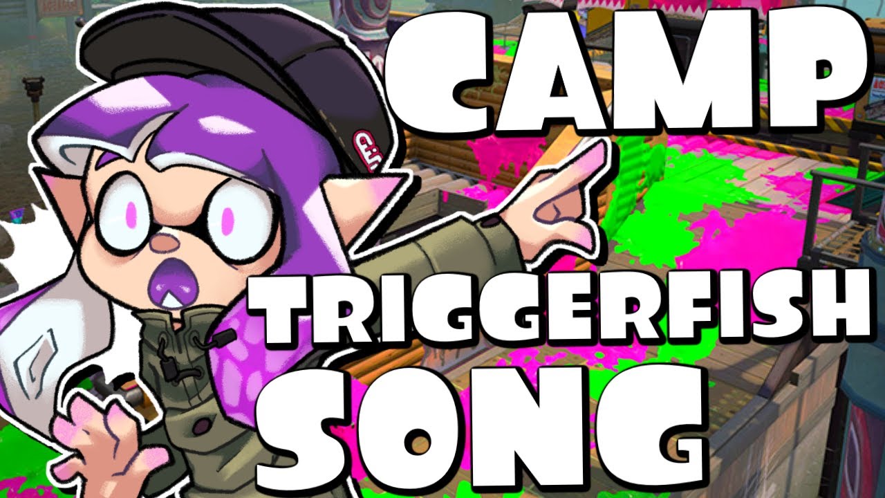 CAMP TRIGGERFISH SONG - Splatoon Parody - YouTube