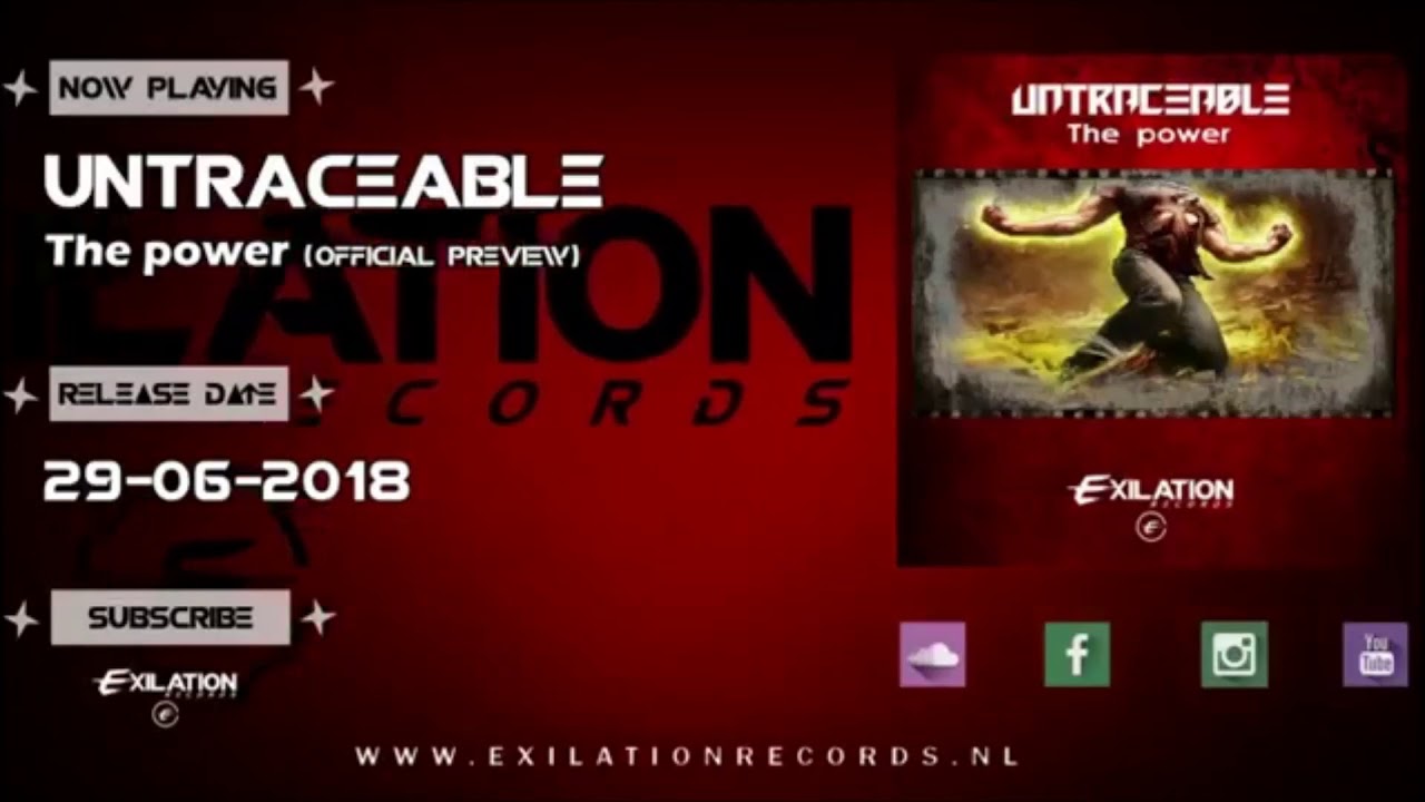 Untraceable - The Power (Preview) [Out On 29-06-2018 On Exilation ...