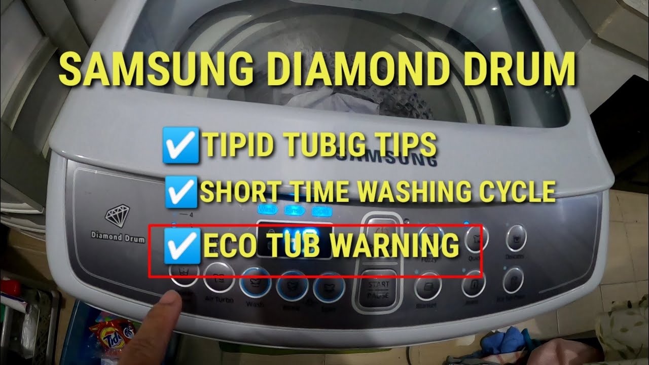 PART#2|SAMSUNG DIAMOND DRUM|TIPID TUBIG TIPS| 6.0kg| TIME SETTING - YouTube
