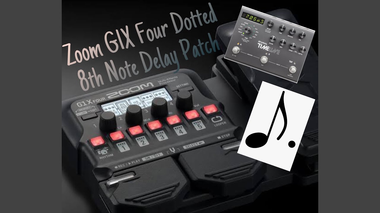 ZOOM G1X FOUR Dotted 8th Note Delay Patch - YouTube