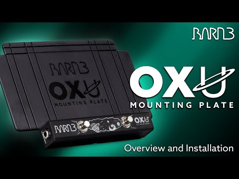 OXU Mounting Plate Overview and Installation