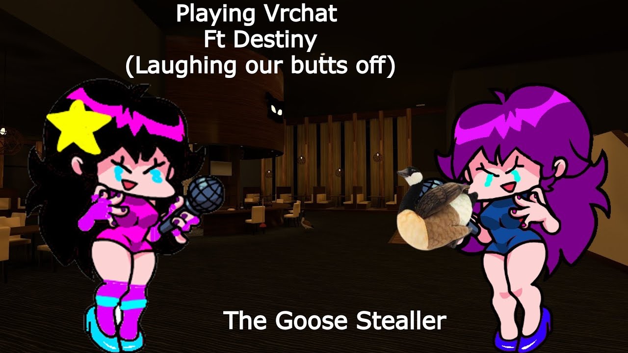 She keeps stealing the goose, Playing Vrchat (Ft @Redkeith412) - YouTube