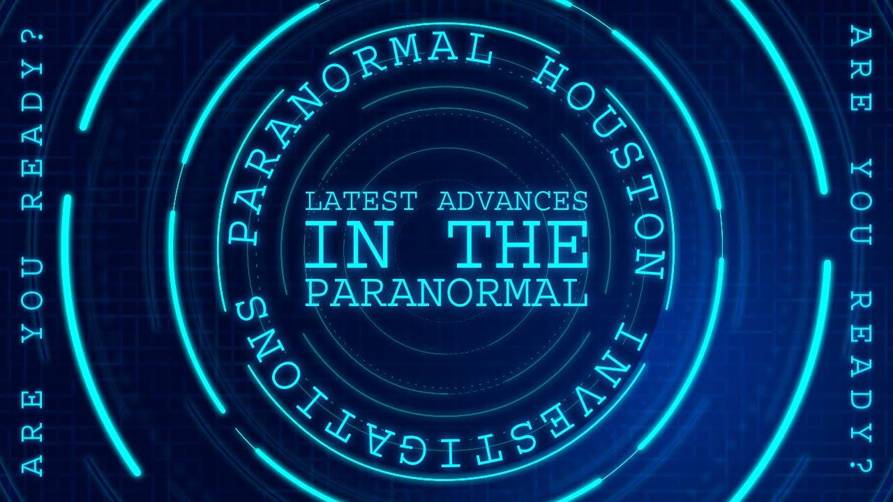 Discovering the Cutting-Edge Advancements in Paranormal Research - YouTube