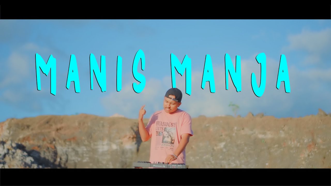 Manis Manja_Dj Qhelfin (Official Video Musik 2023) - YouTube