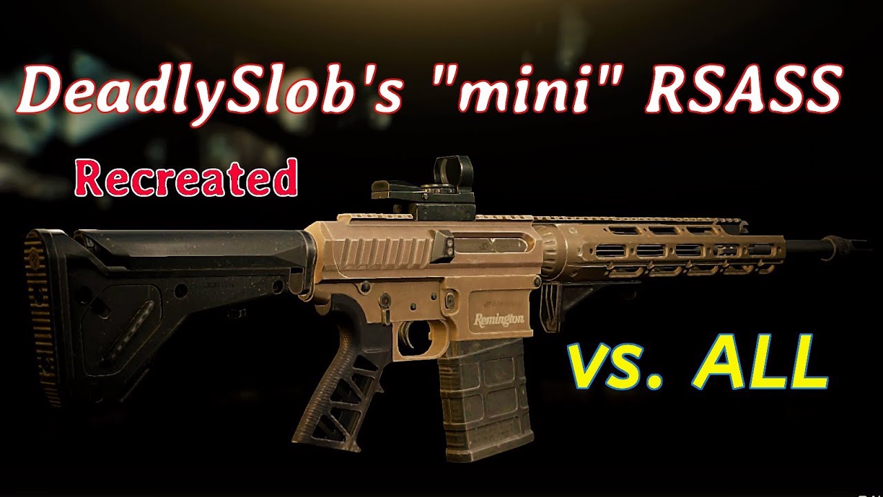DeadlySlob's "Mini" RSASS recreated & ME vs. ALL - Escape from Tarkov # ...