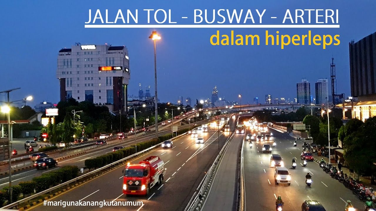 HYPERLAPSE of JAKARTA The CAPITAL CITY of INDONESIA [EVENING until ...
