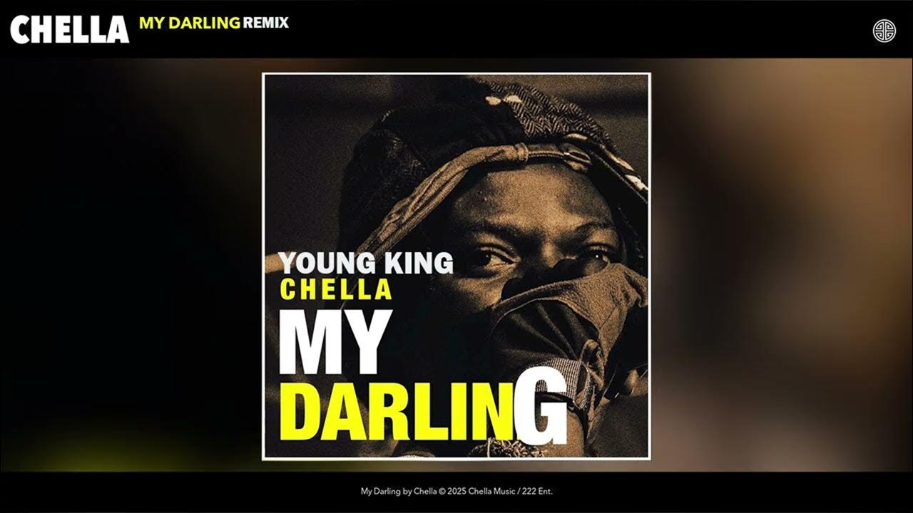Chella - My Darling x Young King (Official Audio) - YouTube