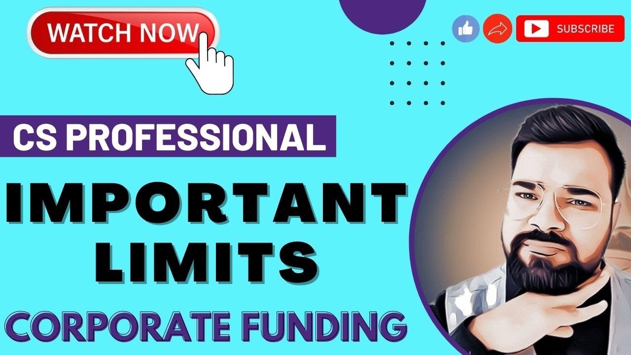 CORPORATE FUNDING | IMPORTANT LIMITS 🔥 | CS PROFESSIONAL - YouTube