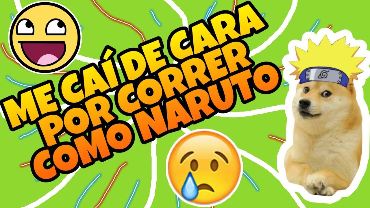 Abro hilo ME caí de CARA por CORRER COMO NARUTO - Hilos de cheems - YouTube