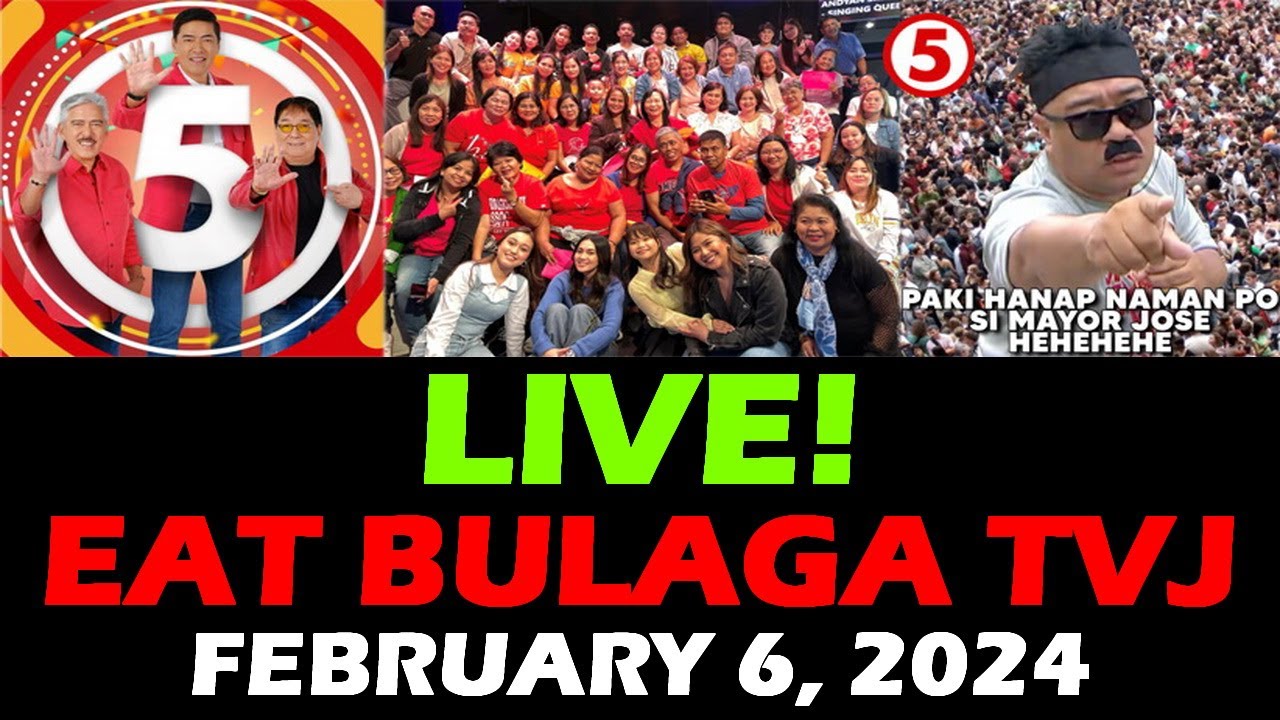 EAT BULAGA TV5 LIVE TODAY February 6, 2024 LIVE STREAMING TODAY TVJ and ...