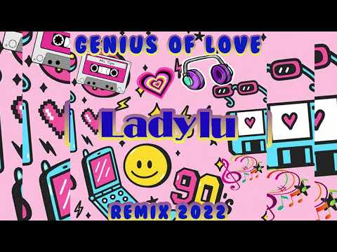 Lady Lu Genius of Love Audio Video Remix 2022