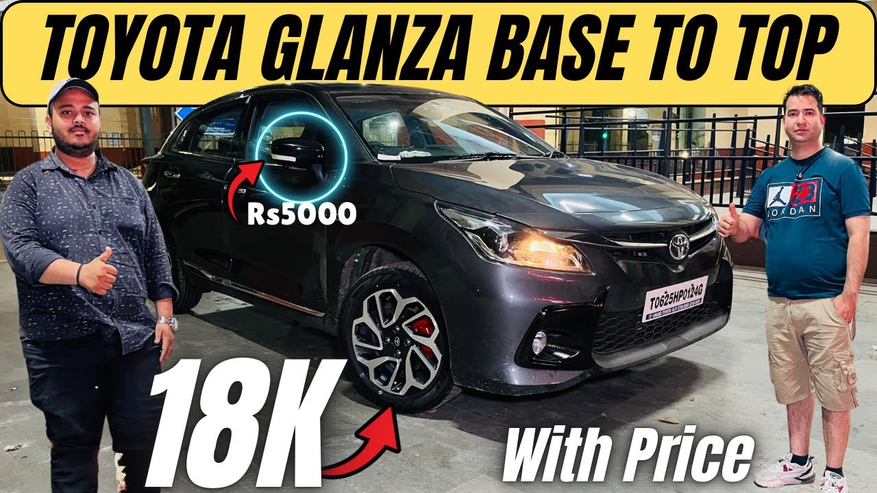 Toyota Glanza Base to Top Modified with Price | Glanza Cruise Control ...
