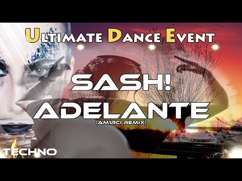 Techno ♫ Sash!-Adelante (Am1rci remix)