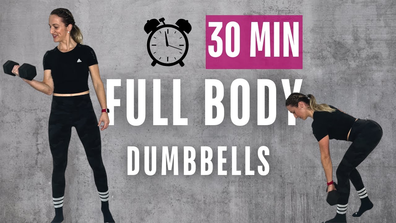 30 Minute FULL BODY Workout with WEIGHTS – No Repeat, ALL Levels ...