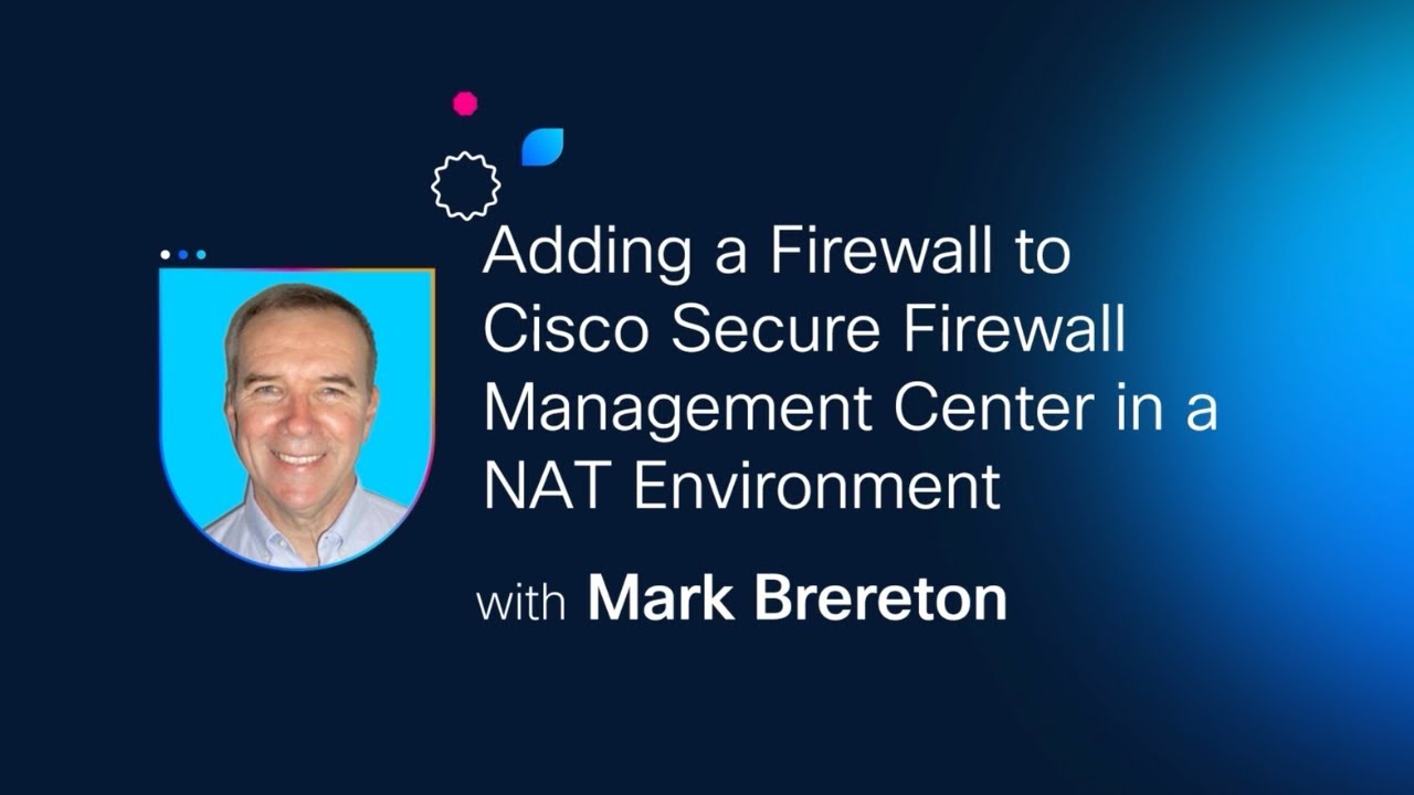 Cisco Secure Firewall Device Registration with FMC: Step-by-Step NAT ...