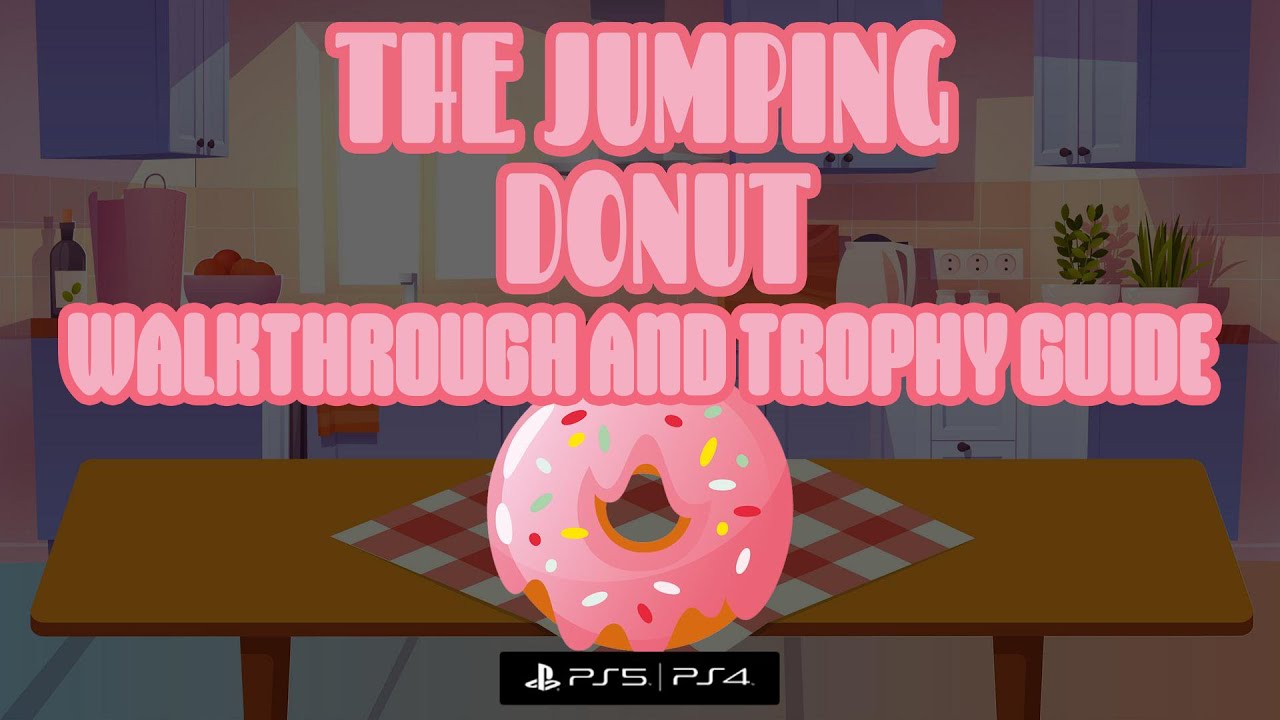 The Jumping Donut - Walkthrough | Trophy Guide | Achievement Guide - YouTube