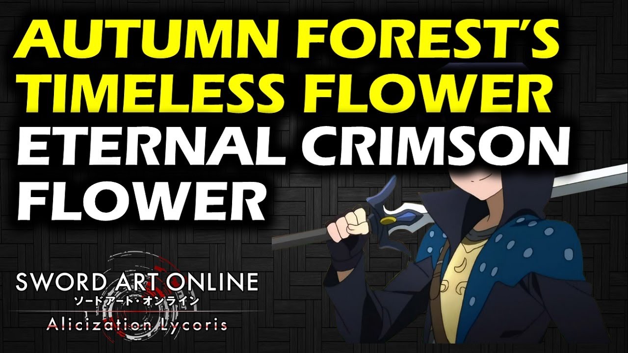The Autumn Forest's Timeless Flower: Eternal Crimson Flower Location ...