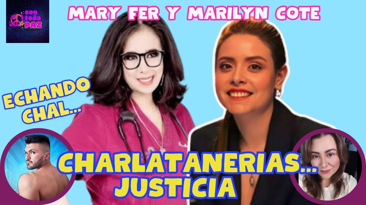 Mary Fer y Marilyn Cote ... ¡Charlataneria! - YouTube