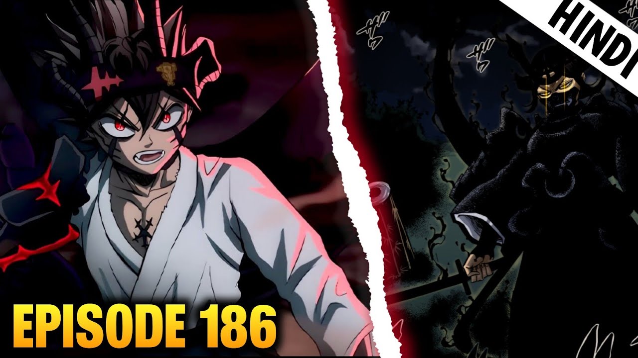 Black Clover Episode 186 Explained In Hindi | Anime Manga Explanation ...