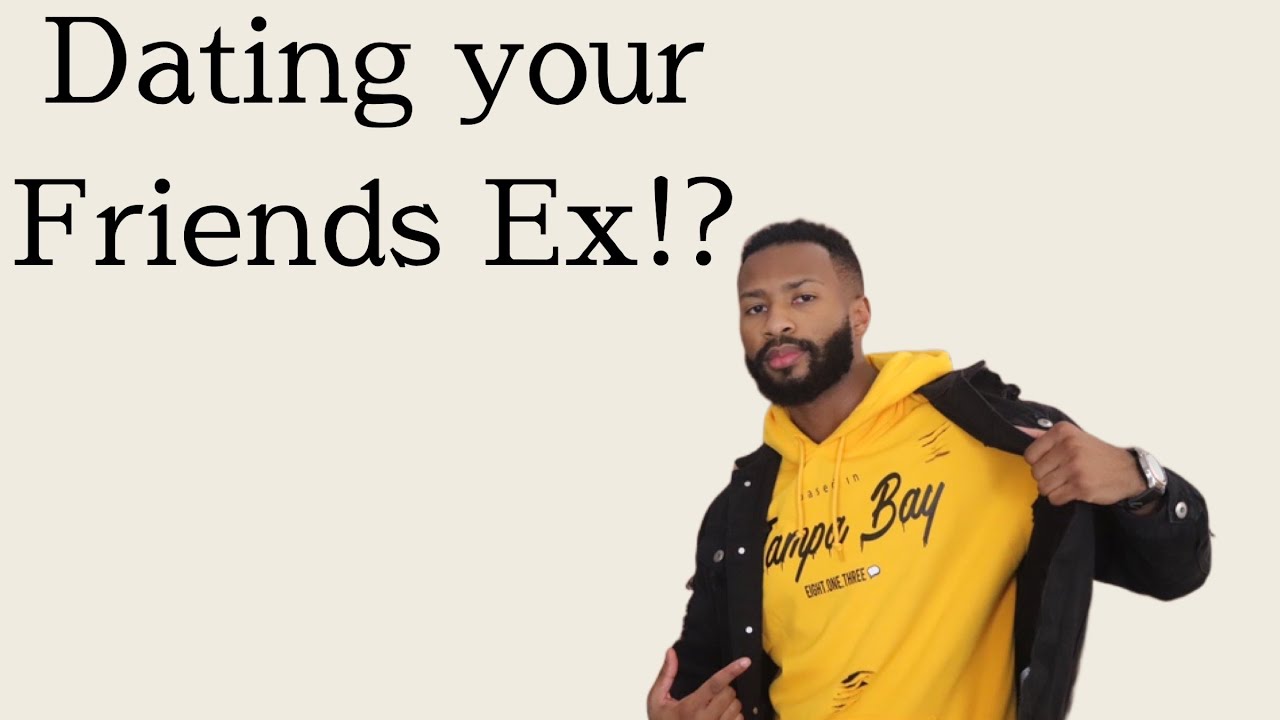 Dating your Friends Ex?! Is that okay? (The Sweeterman Podcast) - YouTube