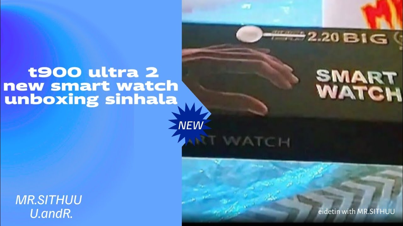t900 ultra smart watch unboxing in sinhala/MR.SITHUU U.andR/#smart # ...