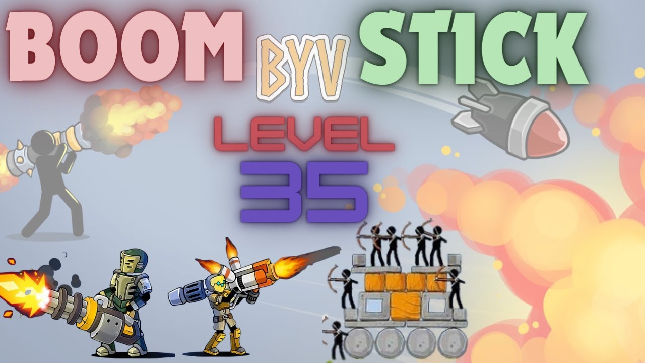 How to completed level 35 in boom stick game || boom stick bazooka ...