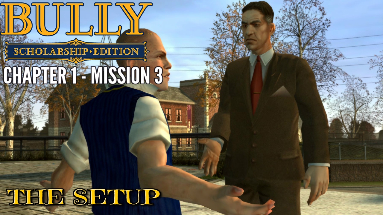Bully: Mission #3 - The Setup (Canis Canem Edit) - YouTube