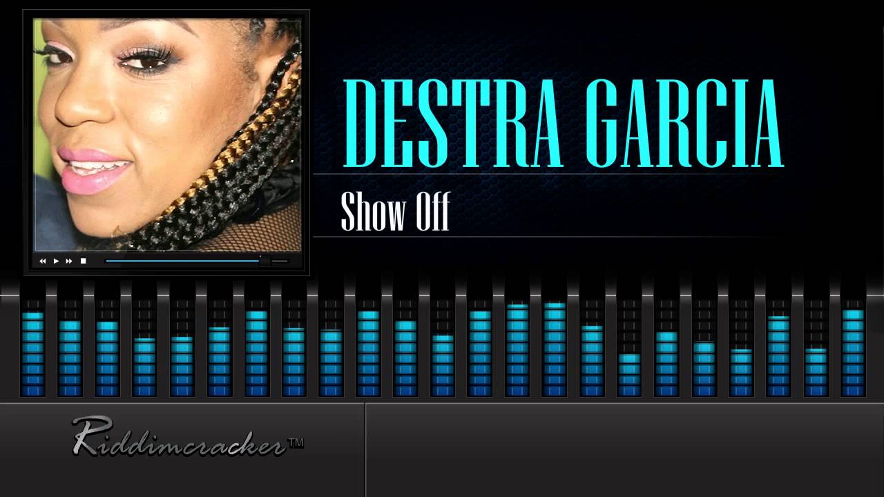Destra Garcia - Show Off [Soca 2015] [HD] - YouTube