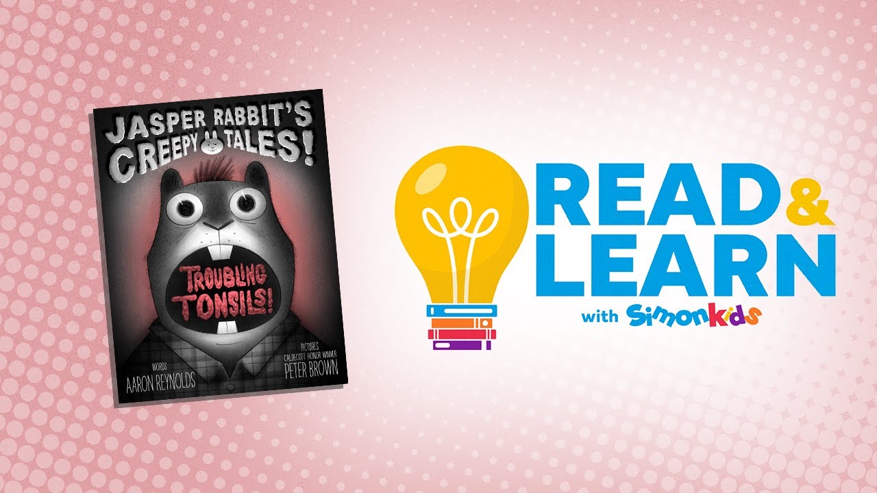Troubling Tonsils! Read-Aloud with author Aaron Reynolds | Read & Learn ...