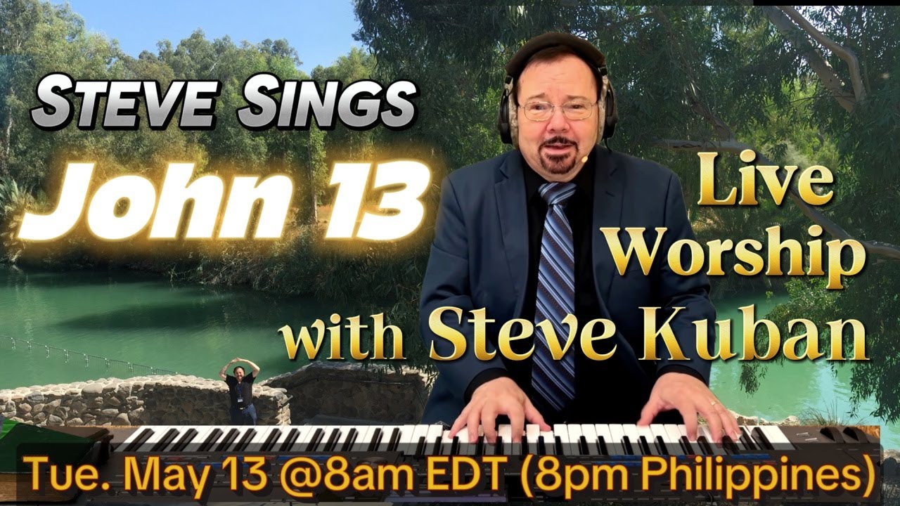 Steve sings John 13 - Live Worship with Steve Kuban - YouTube
