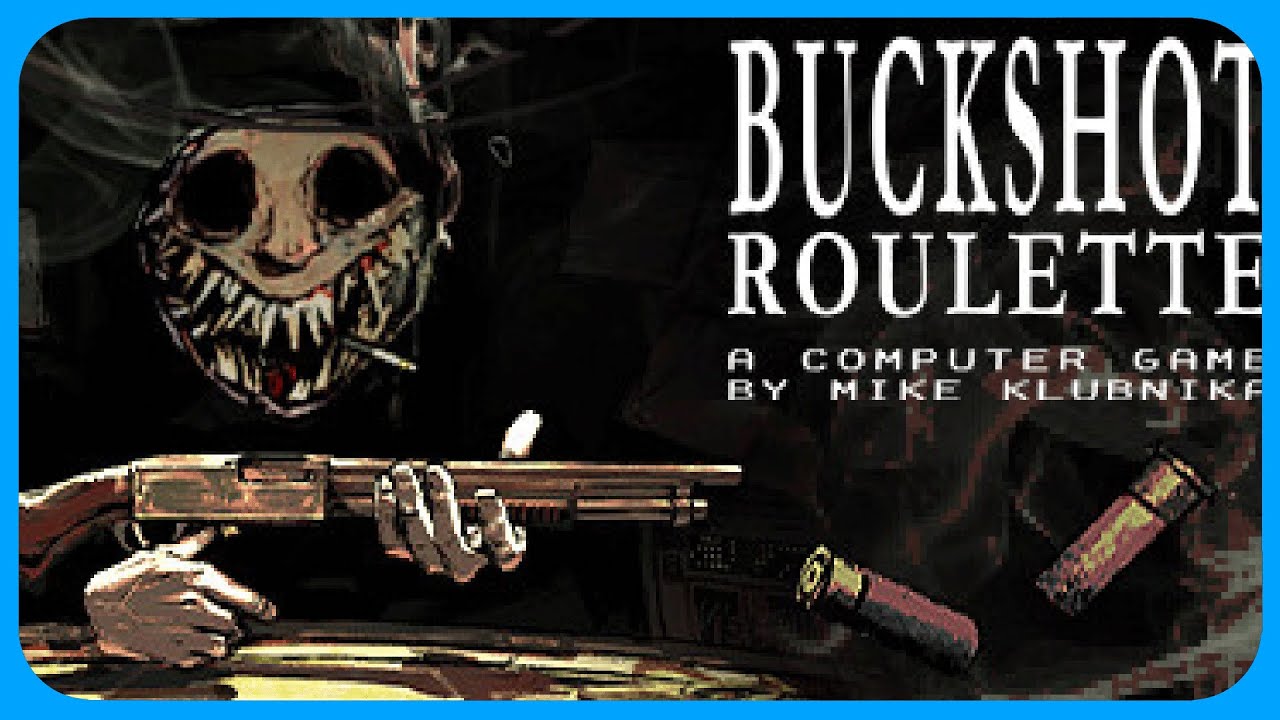 "Official Release" Buckshot Roulette - YouTube