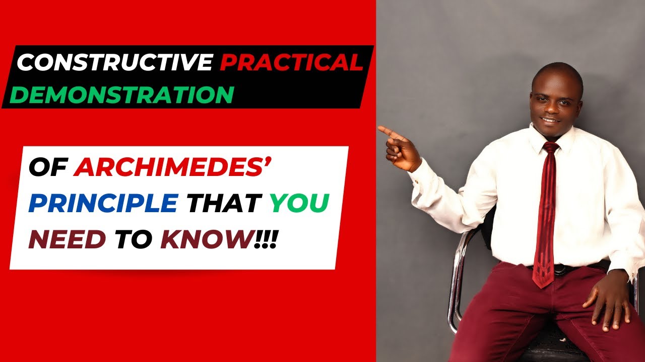 Physics: Practical Demonstration of Archimedes' Principle (SS2) - YouTube