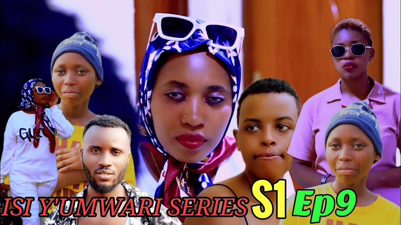 #ISI Y'UMWARI SERIES S1 EP9 Umwana ufite gahinda😥 ko kubura umubyeyi😭 ...