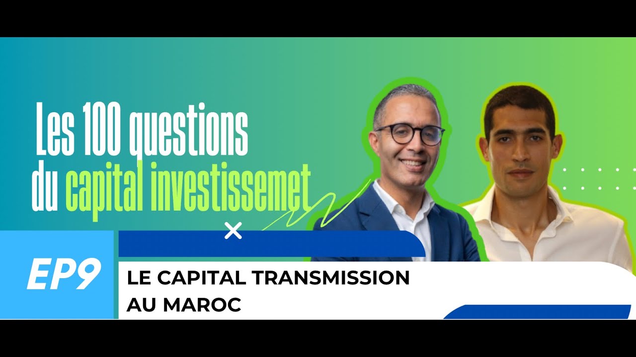 Le capital transmission et le LBO (Leveraged buy-out) au Maroc - YouTube