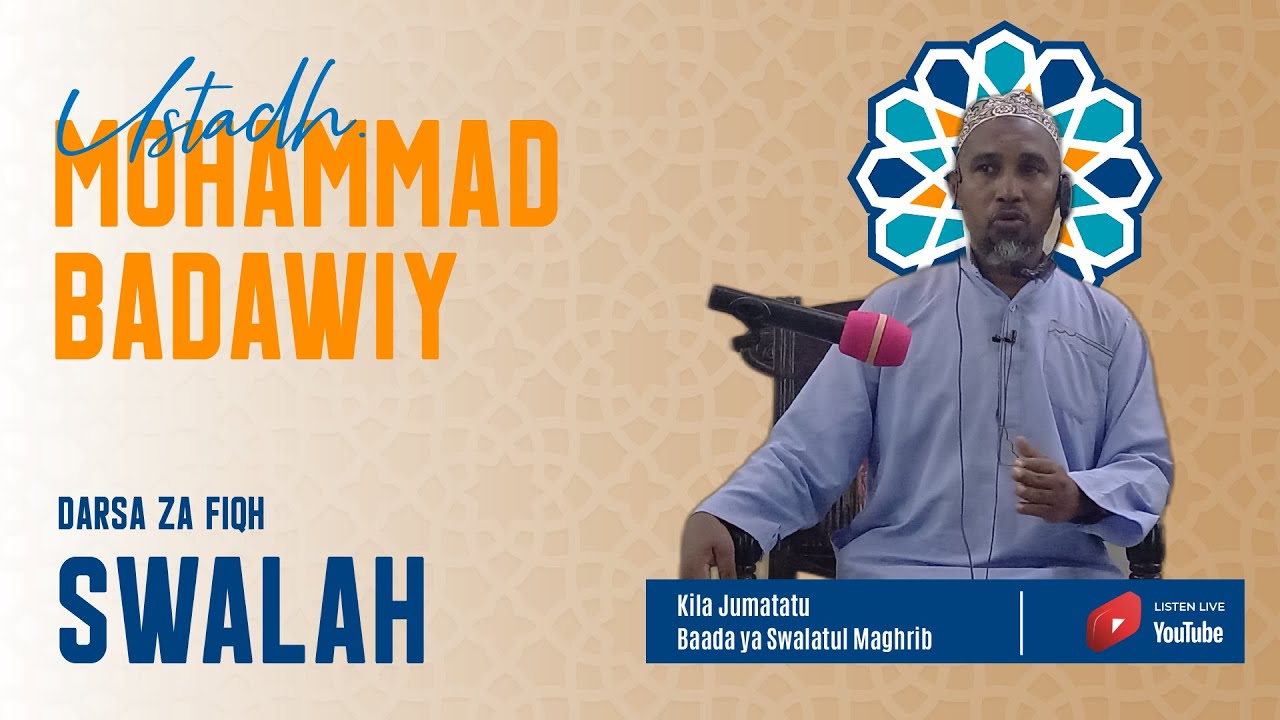 Darsa ya Fiqh, Mlango wa Swalah - Ustadh Mohammad Badawiy | Masjid ...