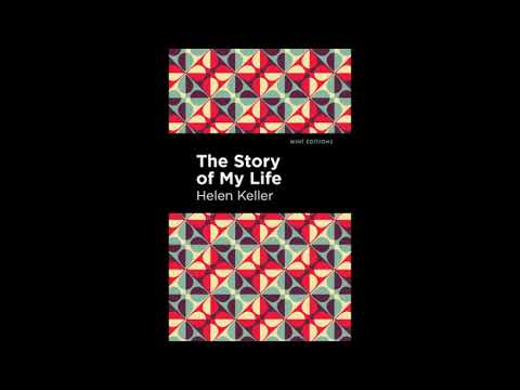 Η ΙΣΤΟΡΙΑ ΤΗΣ ΖΩΗΣ ΜΟΥ | HELEN KELLER ΕΛΕΝ ΚΕΛΕΡ | Audiobook | Ηχητικό ...