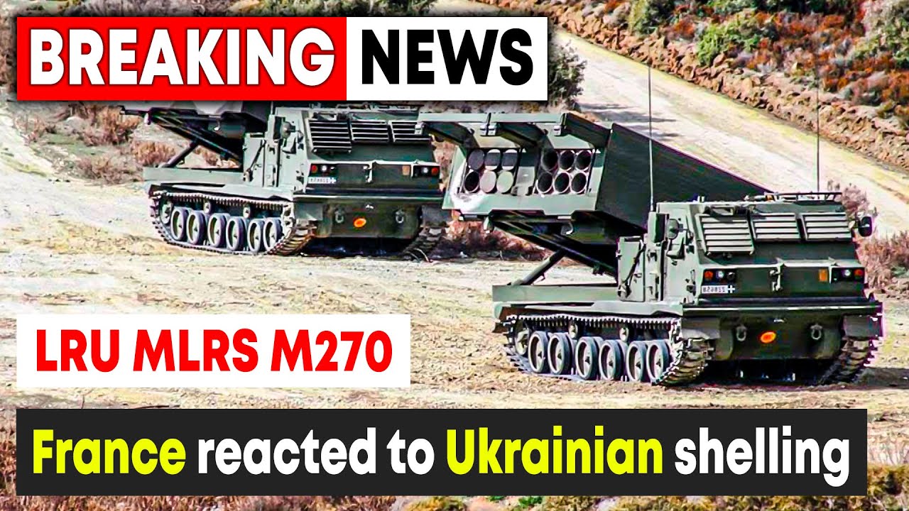 France transfers 3 LRU MLRS M270 to Ukraine - US Breaking News - YouTube